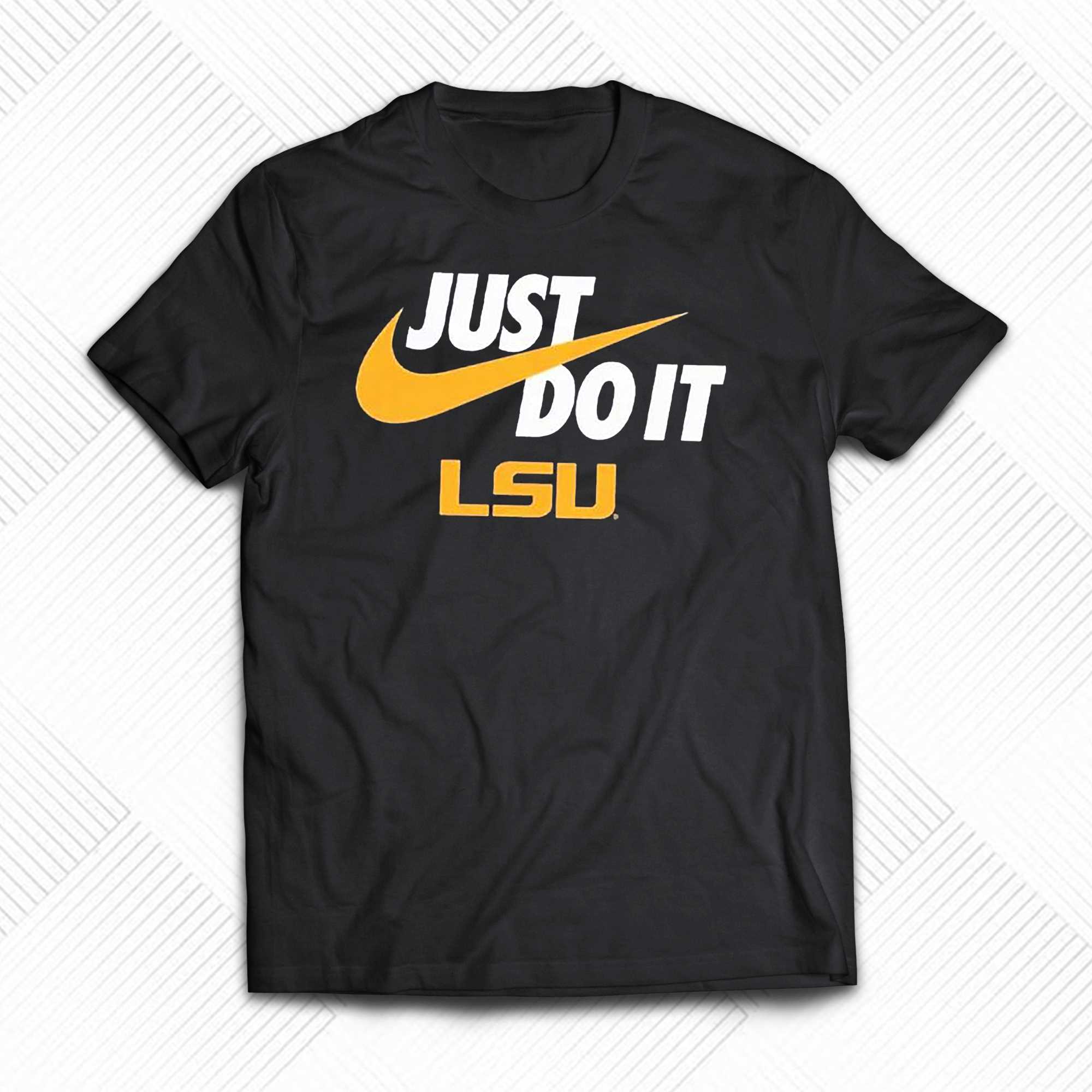Lsu Tigers Nike Just Do It Shirt - Shibtee Clothing